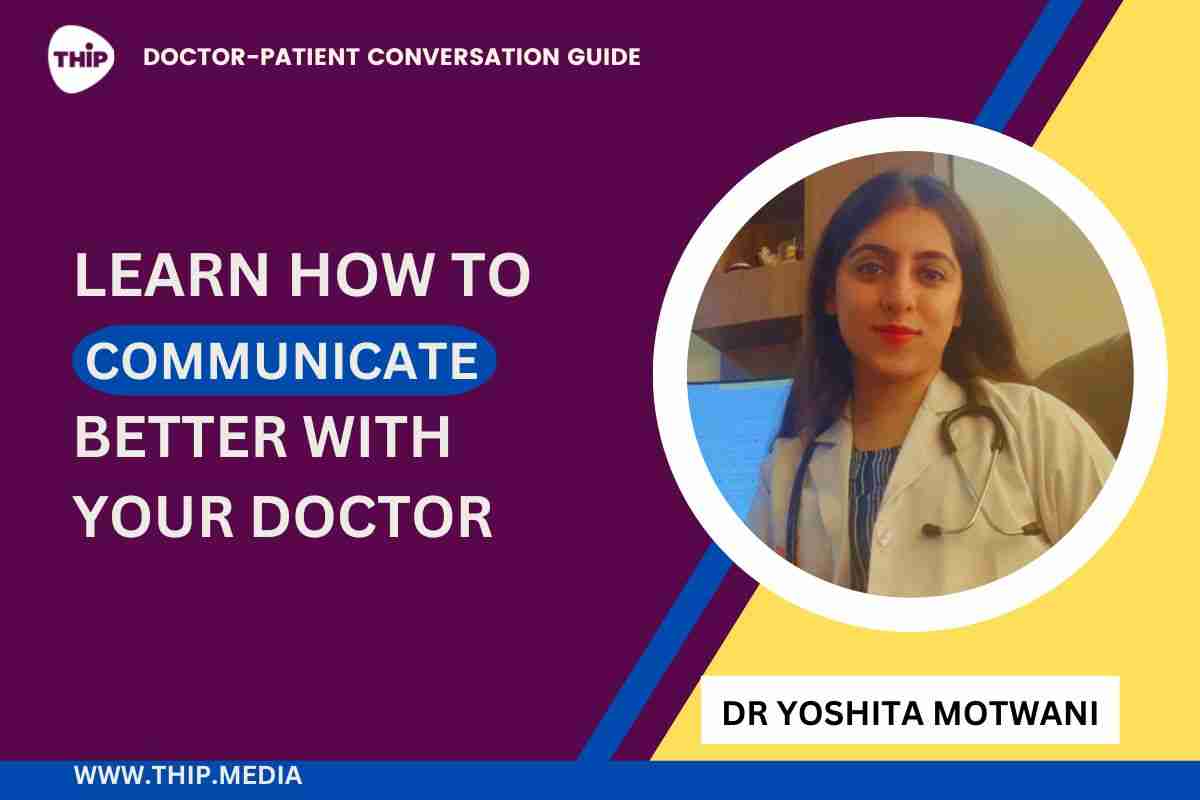 Health literacy can save your life: Dr Yoshita Motwani - THIP Media
