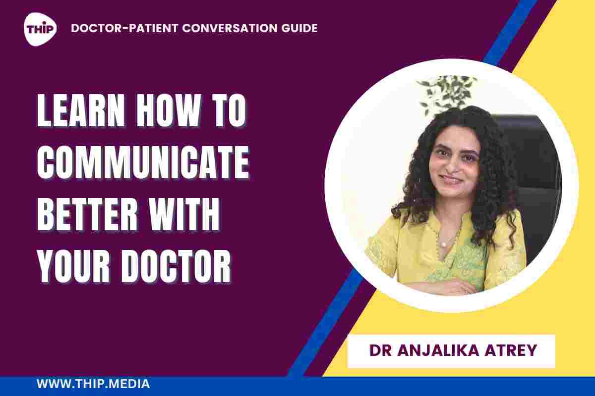 Credibility matters in health information: Dr Anjalika Atrey - THIP